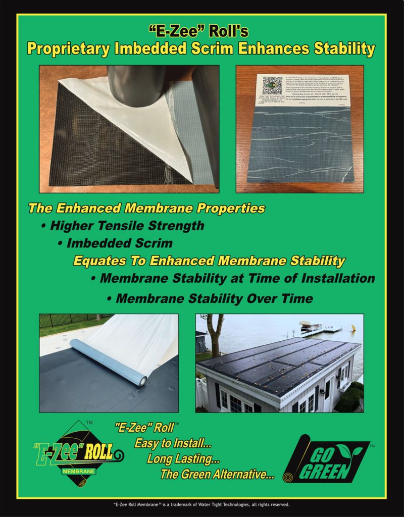 “E-Zee” Roll Enhanced Membrane Properties – Water Tight tech